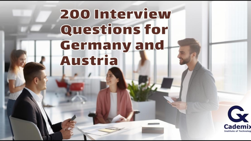 200 Interview Questions for Germany and Austria | Cademix Institute of ...