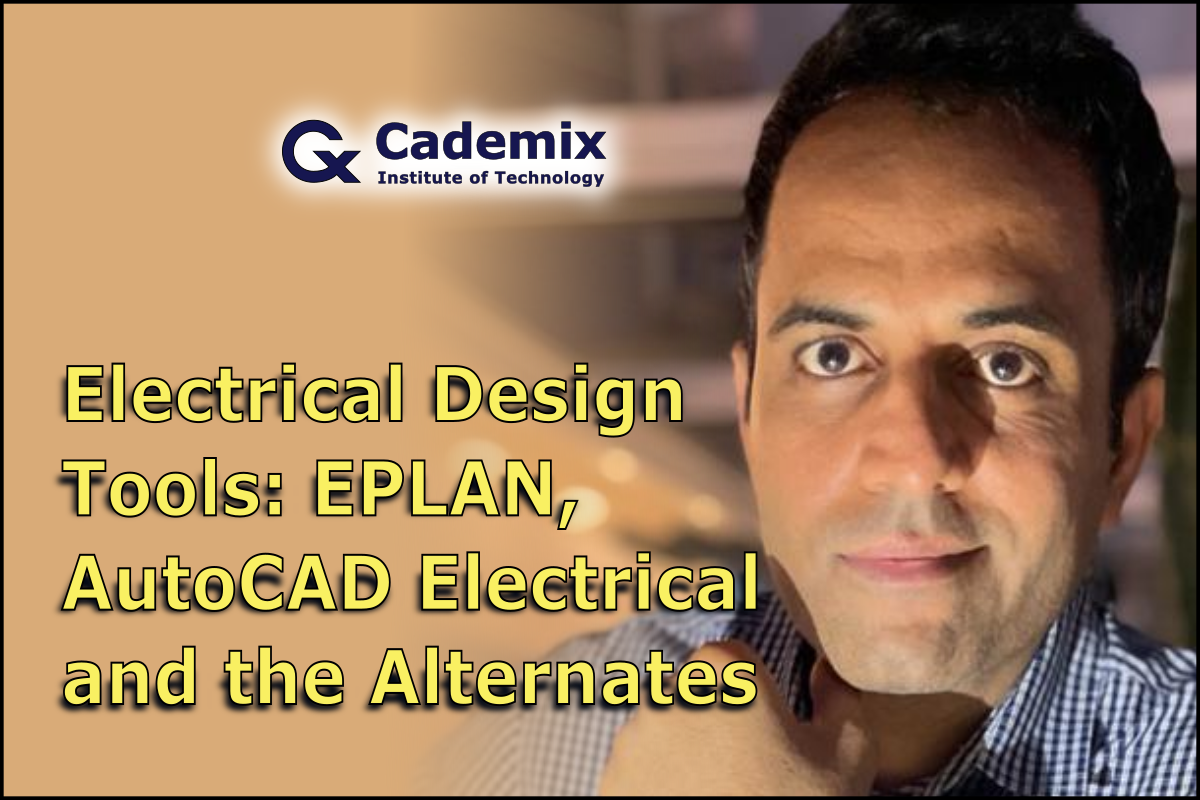 EPLAN, AutoCAD ELECTRICAL and the Alternates | Cademix
