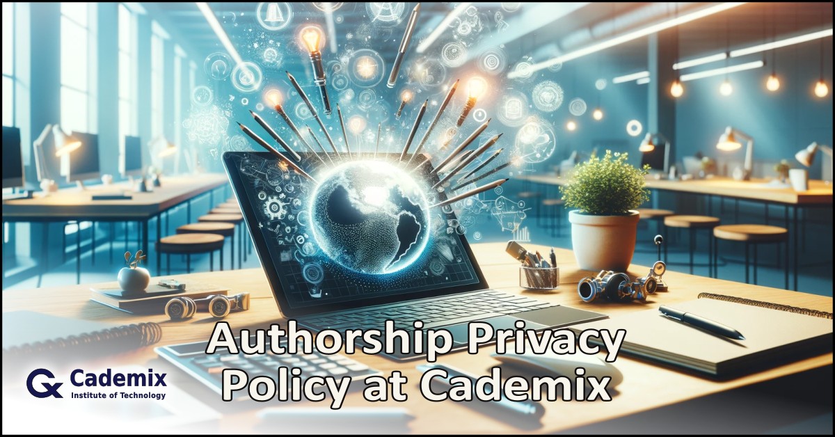 Authorship Privacy Policy at Cademix: A Balance of Anonymity and Accountability | Cademix ...