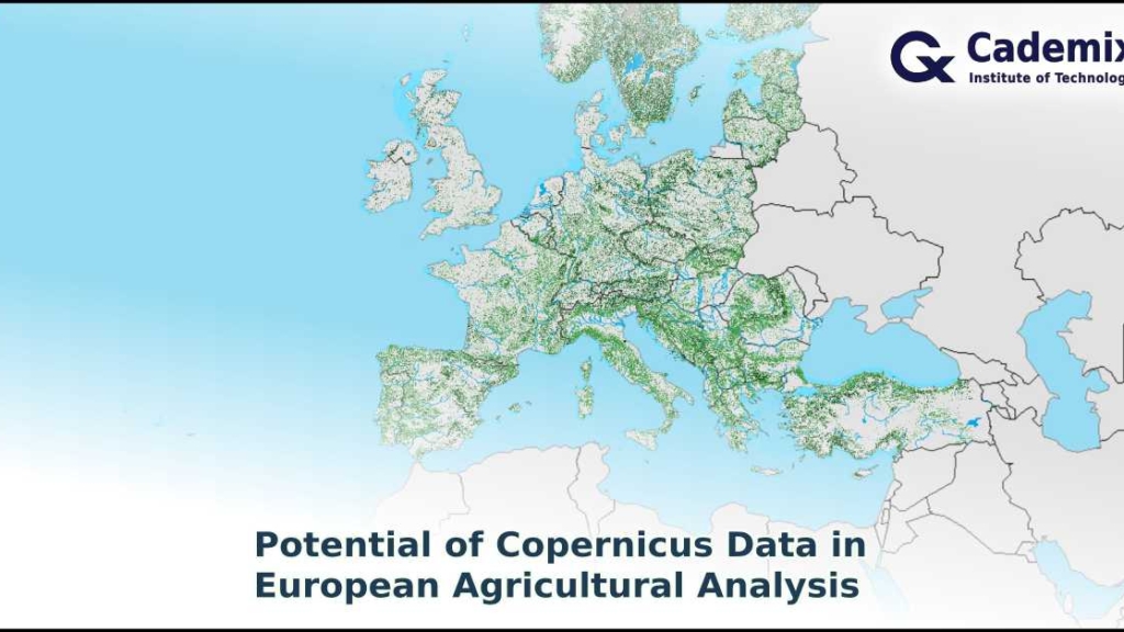 Exploring the Potential of Copernicus Data in European Agricultural Analysis | Cademix Institute ...